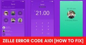 Zelle Error Code a101 [Fix 2022] - ViralTalky