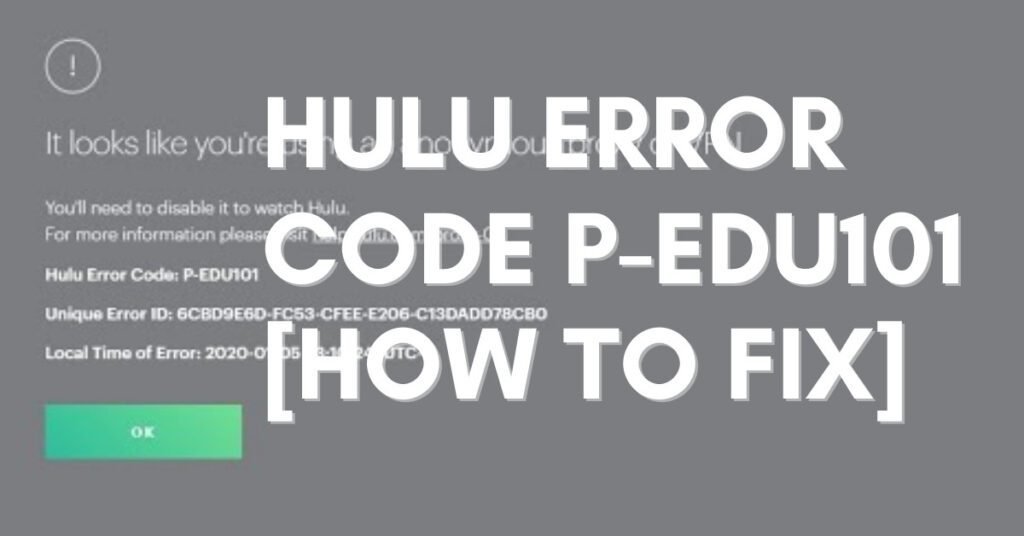 Hulu Error Code P EDU 101 Fix 2024 ViralTalky Hulu Error Code P EDU 101 Fix 2024 ViralTalky