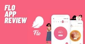 Flo App Review: Cost, Is Flo Legit? [2024] - ViralTalky