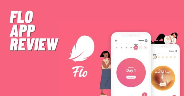 Flo App Review: Cost, Is Flo Legit? [2024] - ViralTalky