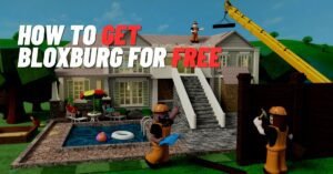 How To Get Bloxburg For Free Guide 2024 Viraltalky
