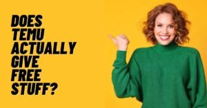 Does Temu Actually Give Free Stuff? [2024] - ViralTalky