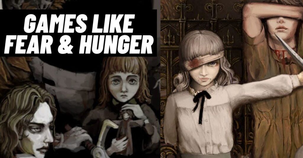 9 Top Games like Fear & Hunger to Play Right Now! [2024] - ViralTalky