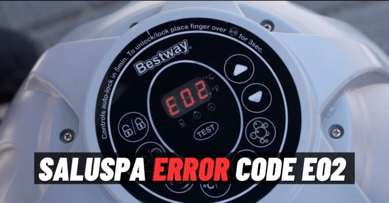 Fix: SaluSpa Error Code e02 [2024] - ViralTalky
