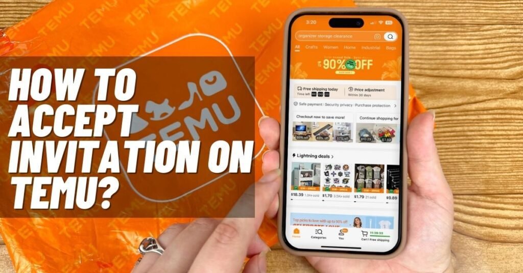 How To Accept Invitation On Temu Guide 2024 ViralTalky