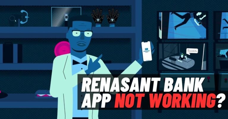 Renasant Bank App Not Working? Here’s How to Fix [2024] - ViralTalky