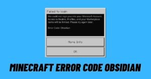 Minecraft Error Code Obsidian [How to Fix] - ViralTalky