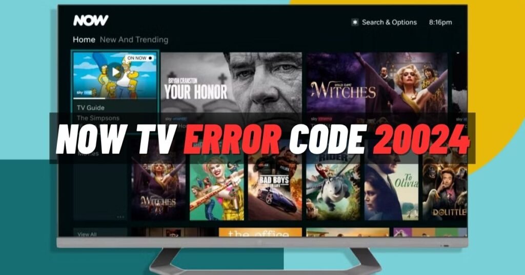 Now TV Error code 20024 [How to Fix 2024] - ViralTalky