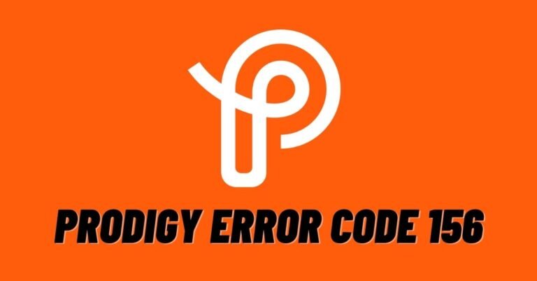 Prodigy Error Code 156 [How to Fix] - ViralTalky