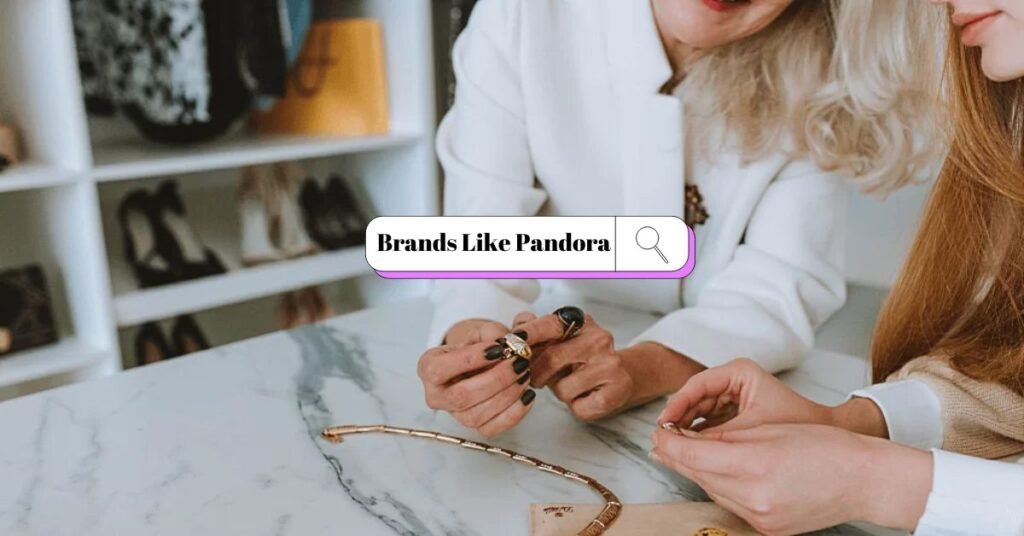 50 Top Brands Like Pandora: These Secret Brands Are Jewelry Perfection ...